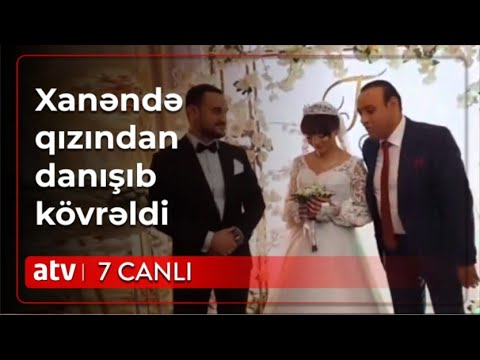 Muğam ifaçısının qızının toyundan EKSKLUZİV görüntülər - 7 Canlı