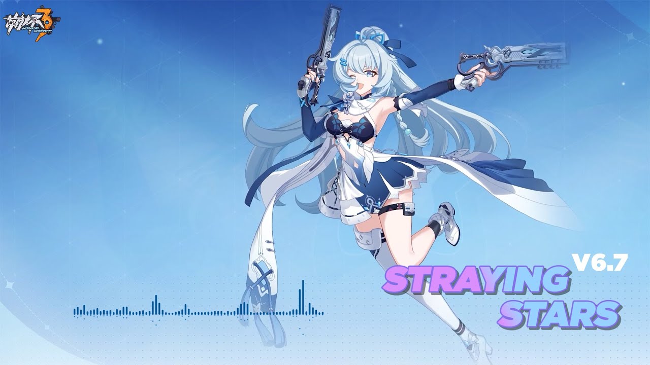Honkai Impact 6.7 PV BGM, Straying Stars - YouTube