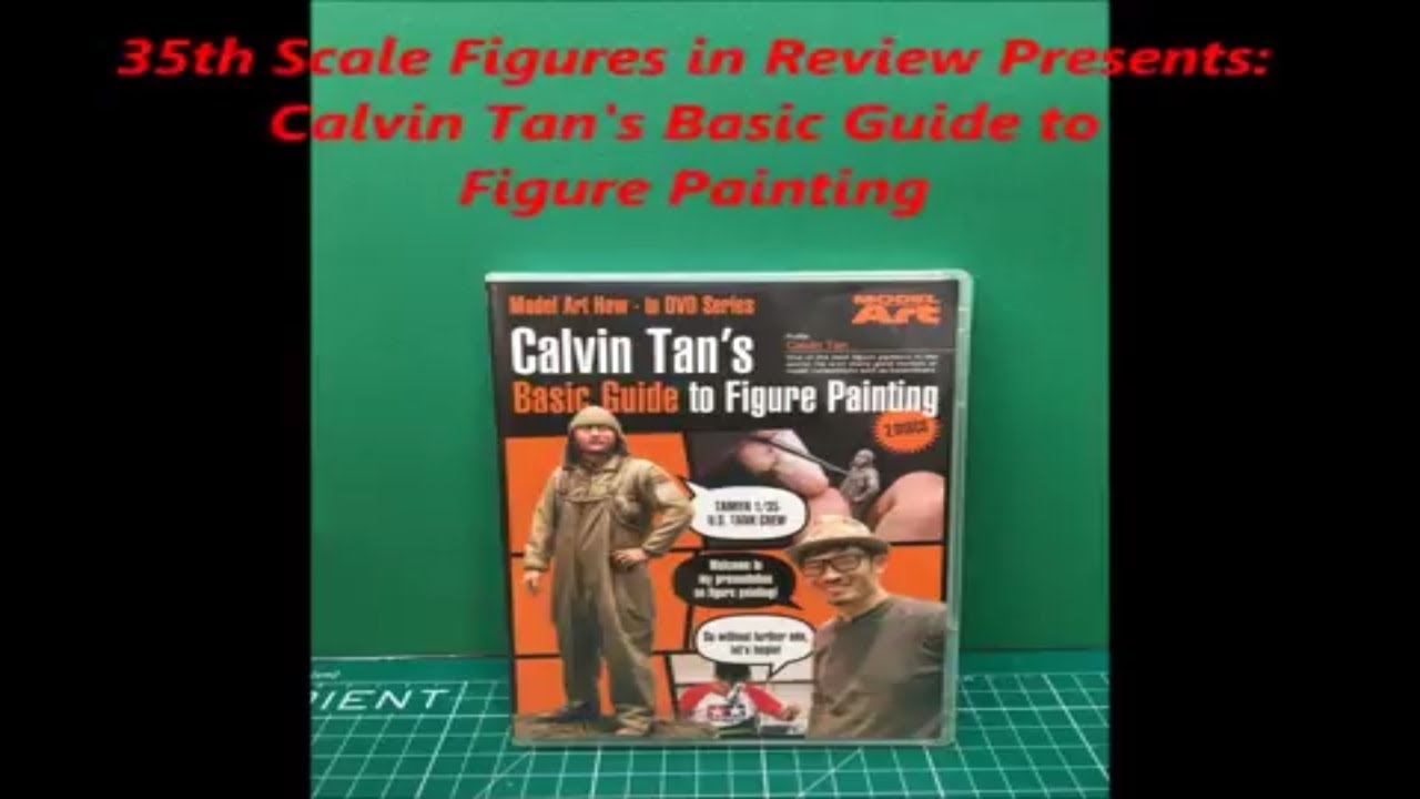 Calvin Tan's Basic Guide to Painting Figures Video Review # 13 - YouTube