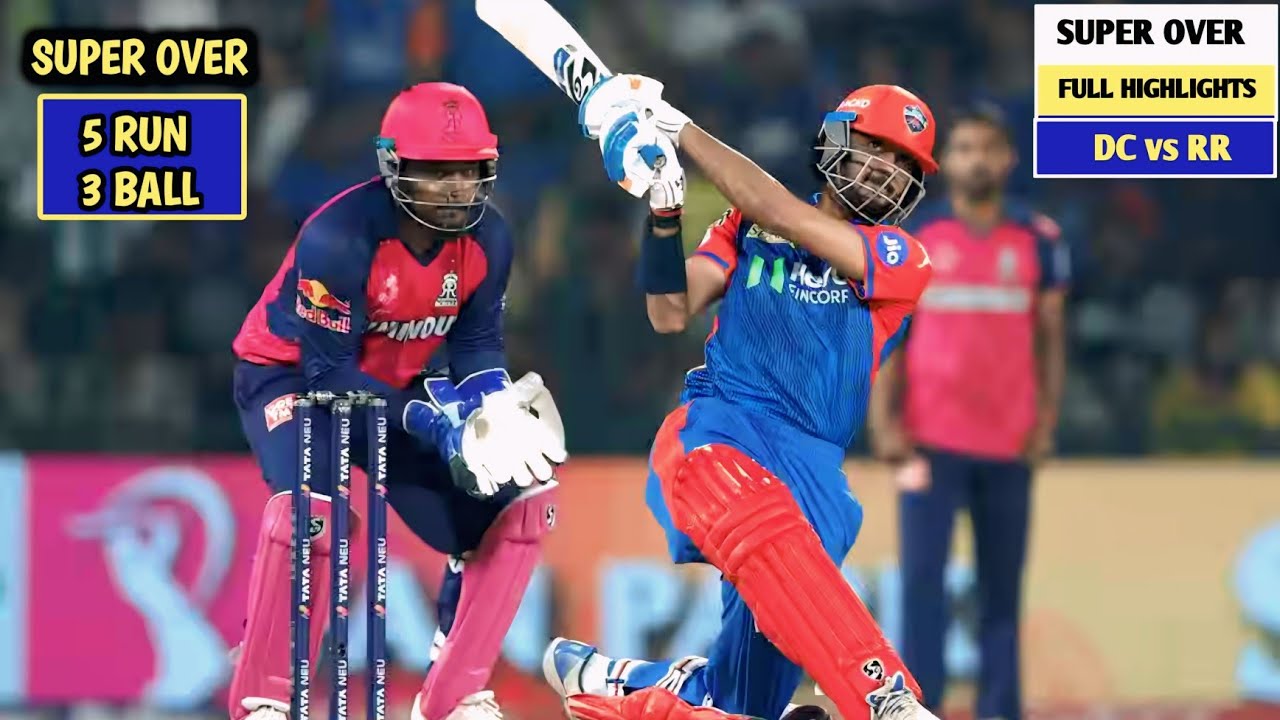 DC vs RR IPL 2025 Highlights | DC vs RR Super Over Today Match ...