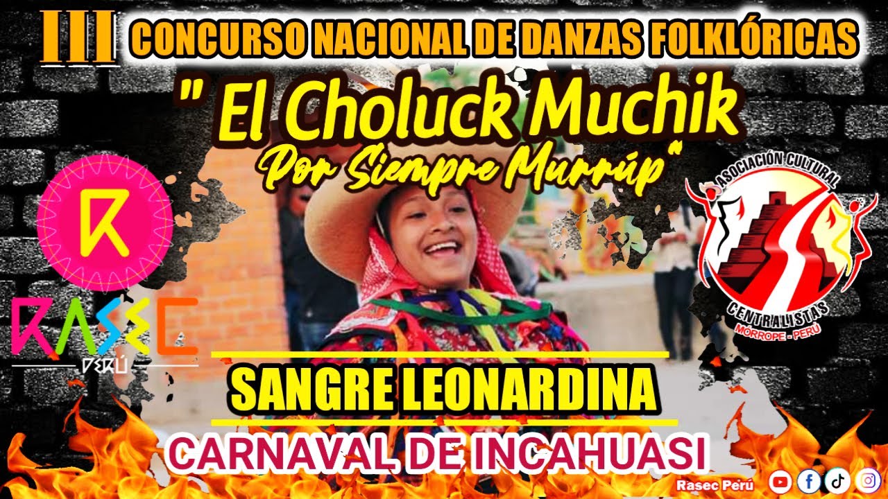 Carnaval de Incahuasi /Sangre Leonardina (III Concurso de Danzas ...