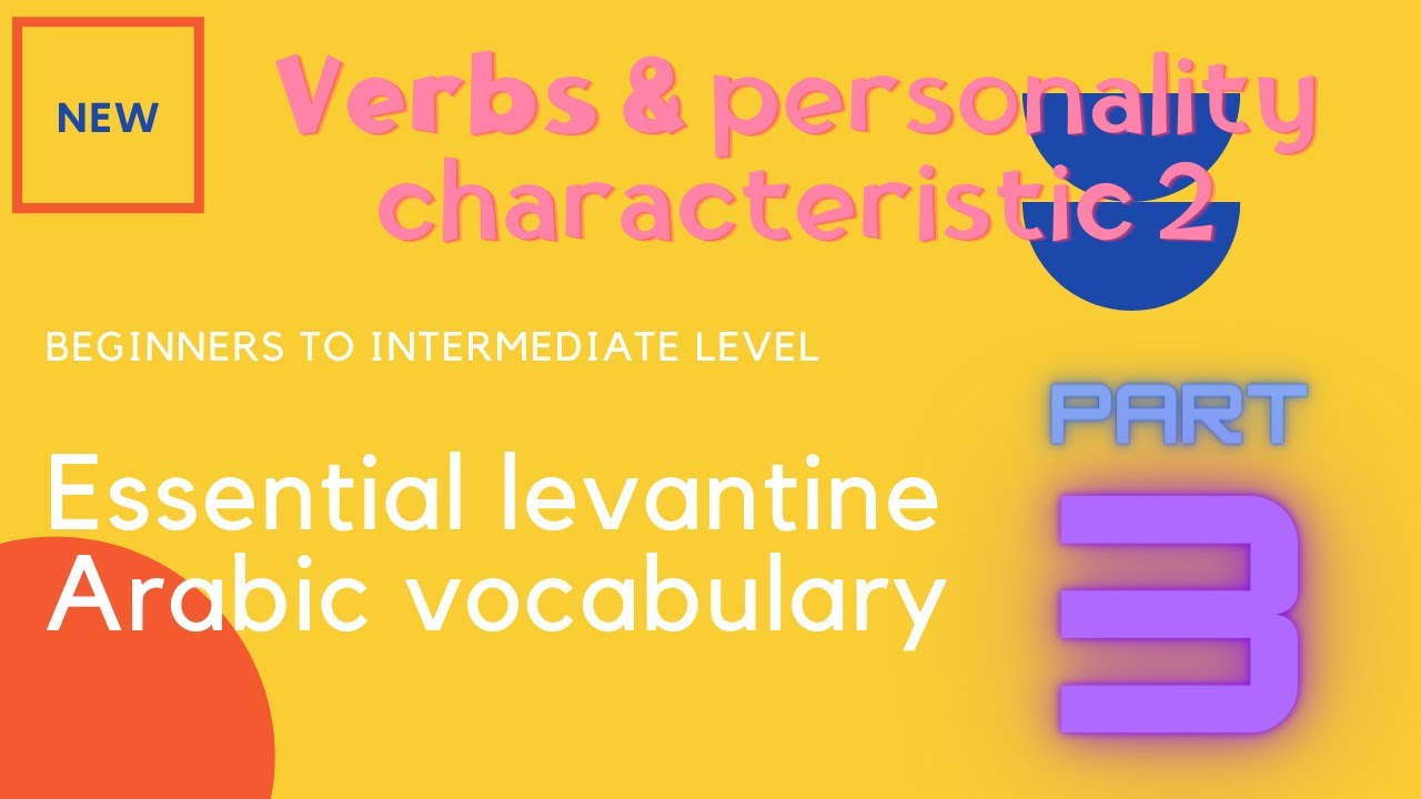 Essential Levantine Arabic vocabulary for beginners to intermediate ...