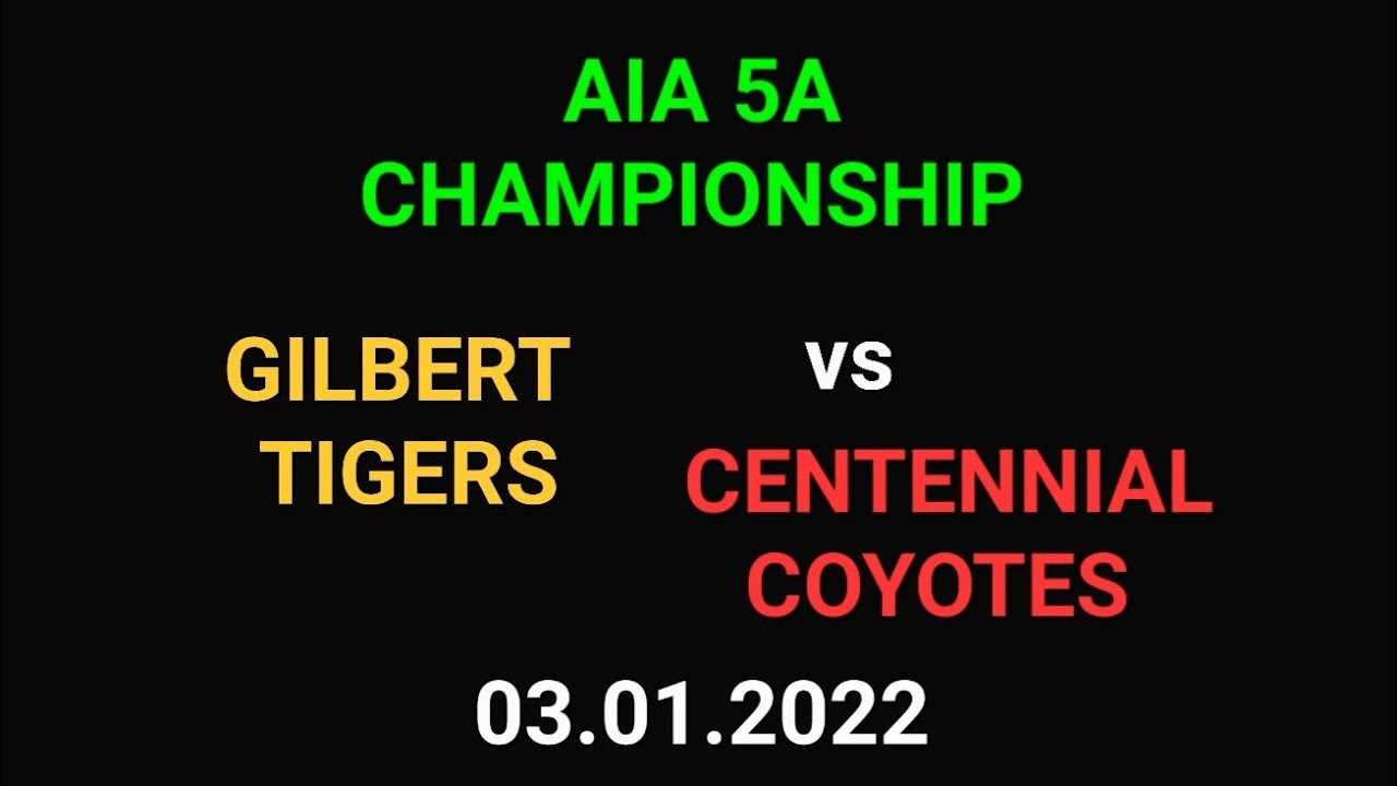 Gilbert Tigers v Centennial Coyotes AIA 5A CHAMPIONSHIP 2022 - YouTube