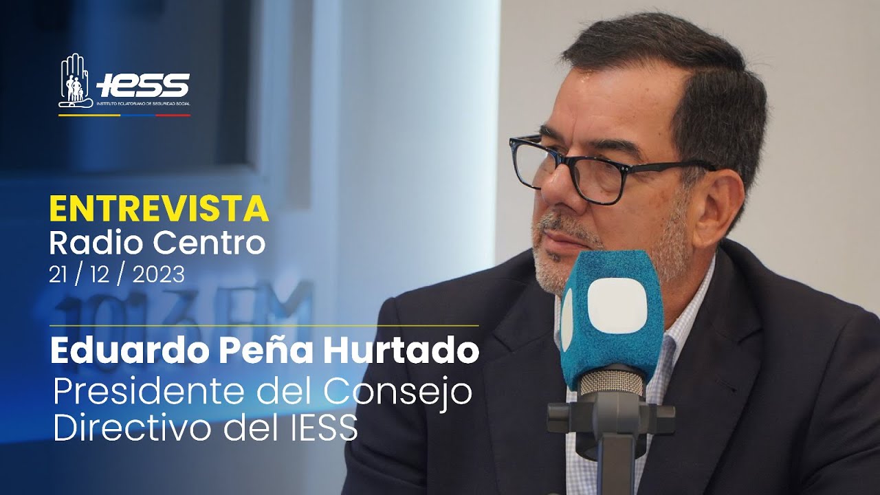 #IESSenMedios | Eduardo Peña Hurtado, nuevo presidente del Consejo ...