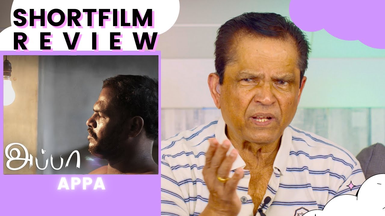 ''APPA'' Award Winning Tamil Short Film REVIEW - YouTube