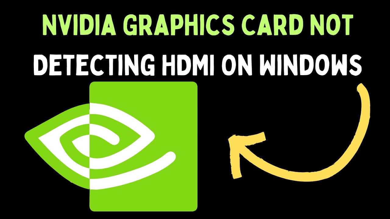 How to Fix Nvidia Graphics Card Not Detecting HDMI On Windows 11 - YouTube