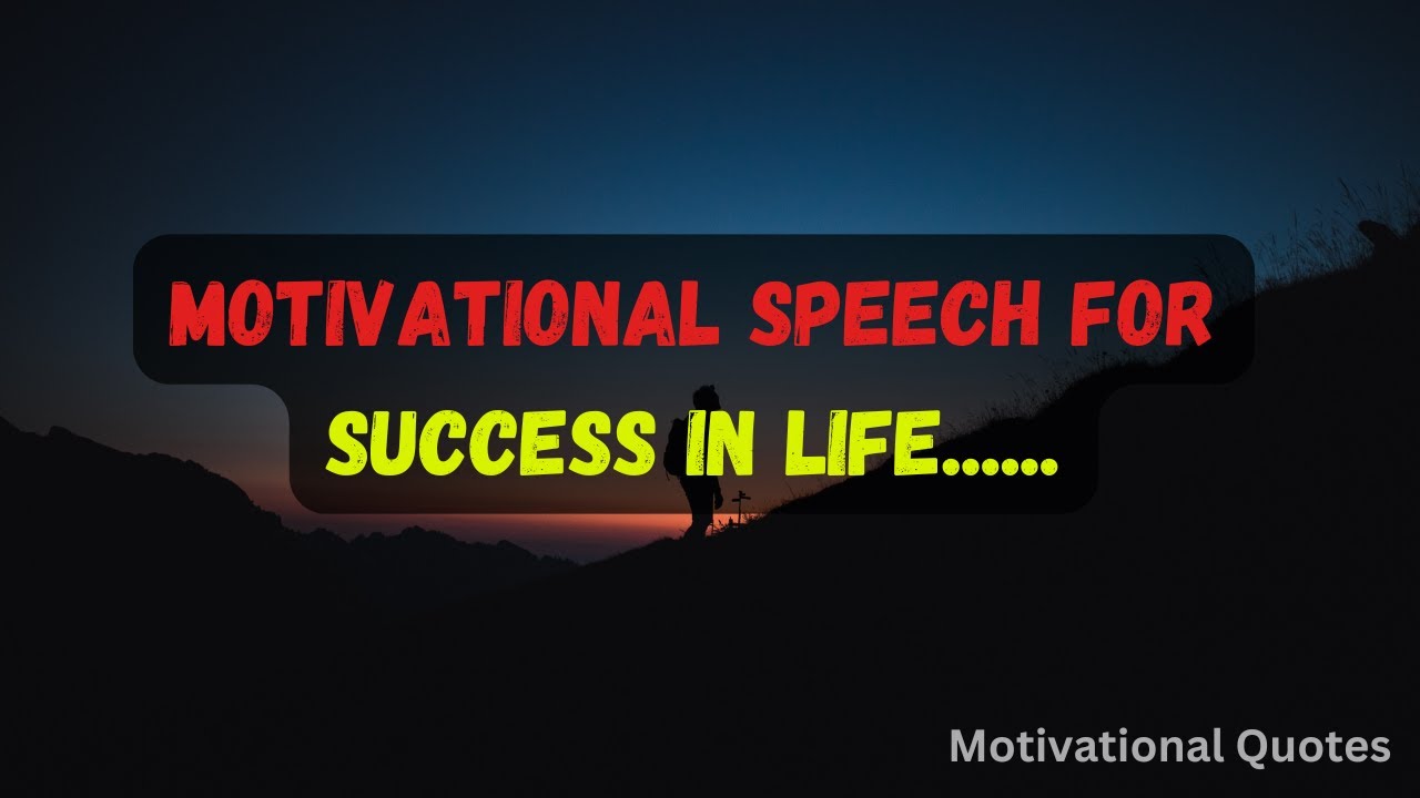 Motivational speech for success in life | Inspirational Speech-2025 ...