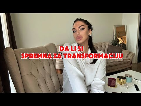 Da li si spremna za transformaciju?
