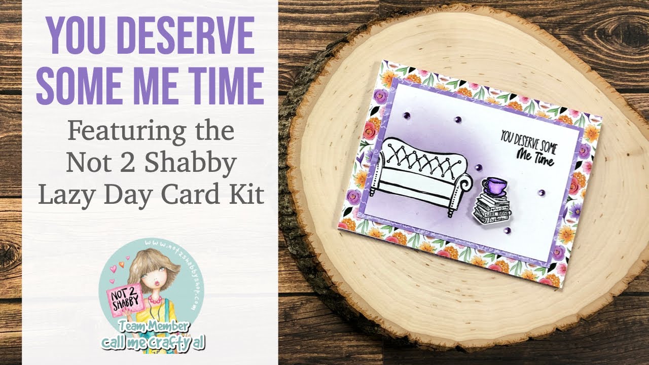 "Me Time" Masked & Spotlight Colored Card | Lazy Day Box of the Month ...