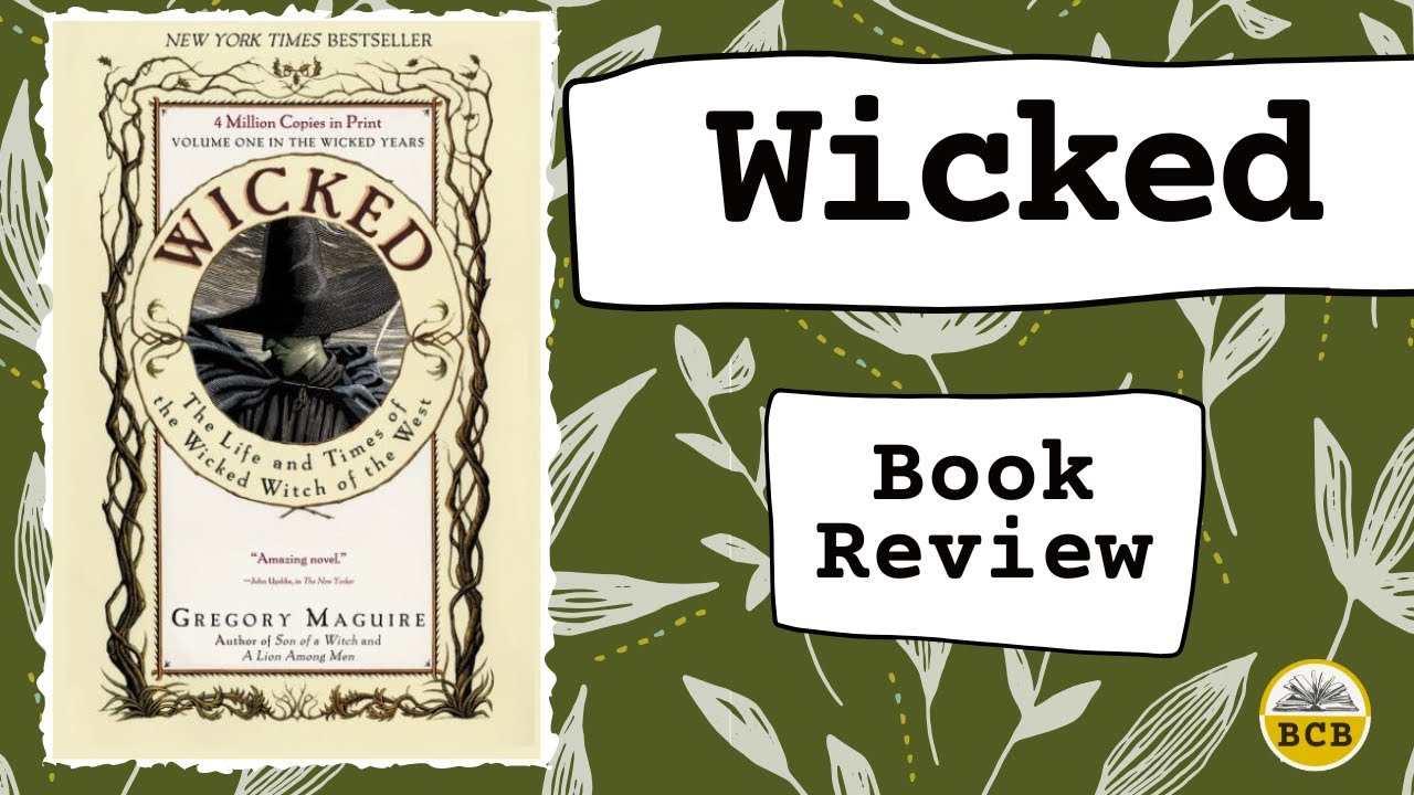 Wicked Book Review - Includes Spoilers! - YouTube