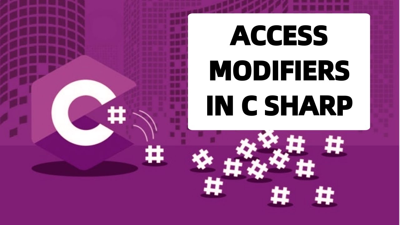 ACCESS SPECIFIERS OR ACCESS MODIFIERS IN C SHARP || AMJAD ALI || IN ...