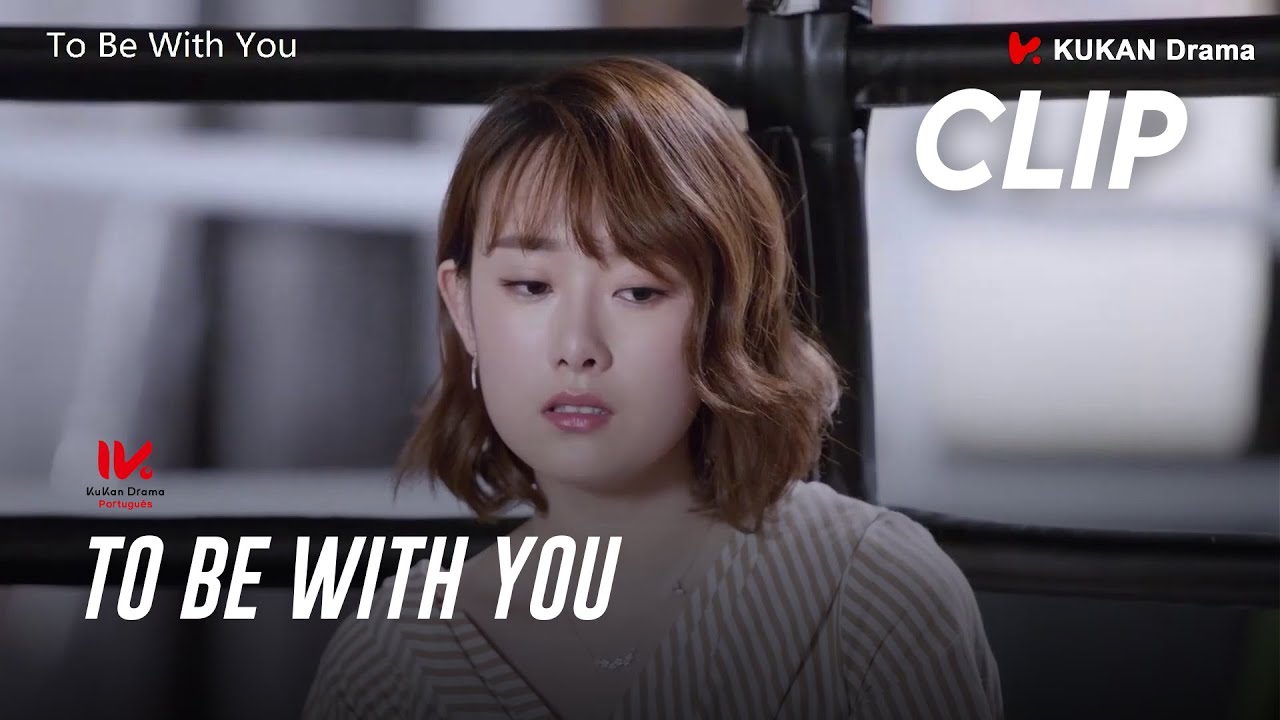 To Be With You | Clip | Chai Biyun ,Sun Shao Long | 我要和你在一起 - YouTube
