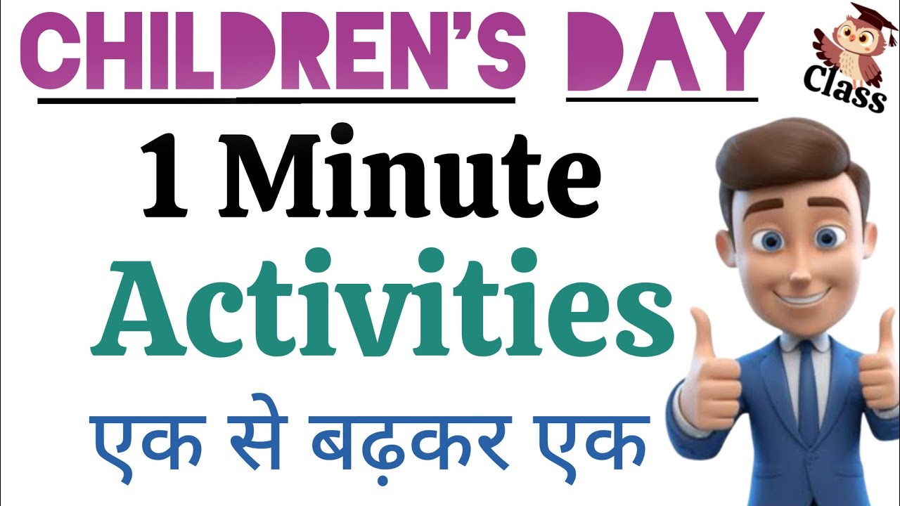 One minute activities for Children's Day/Children's Day activities ...