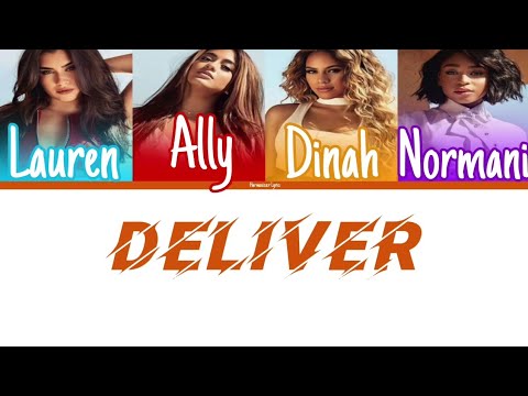 Fifth Harmony - Deliver (Color Coded Lyrics) | Harmonizzer Lyrics
