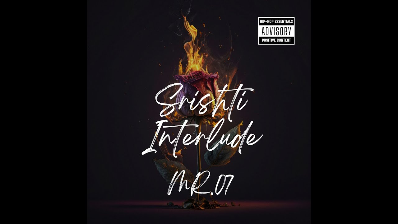 SRISHTI INTERLUDE | MR.07 | OFFICIAL AUDIO | BLEEDING HEART EP | 2023 - YouTube
