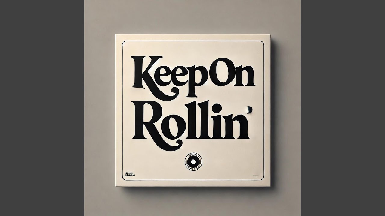 Keep On Rollin - YouTube