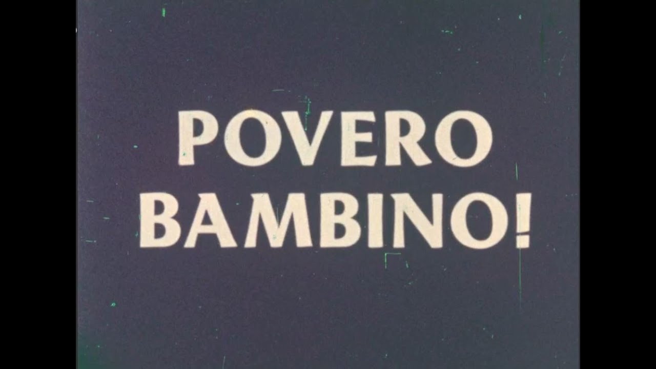 Povero bambino! (1973) - YouTube