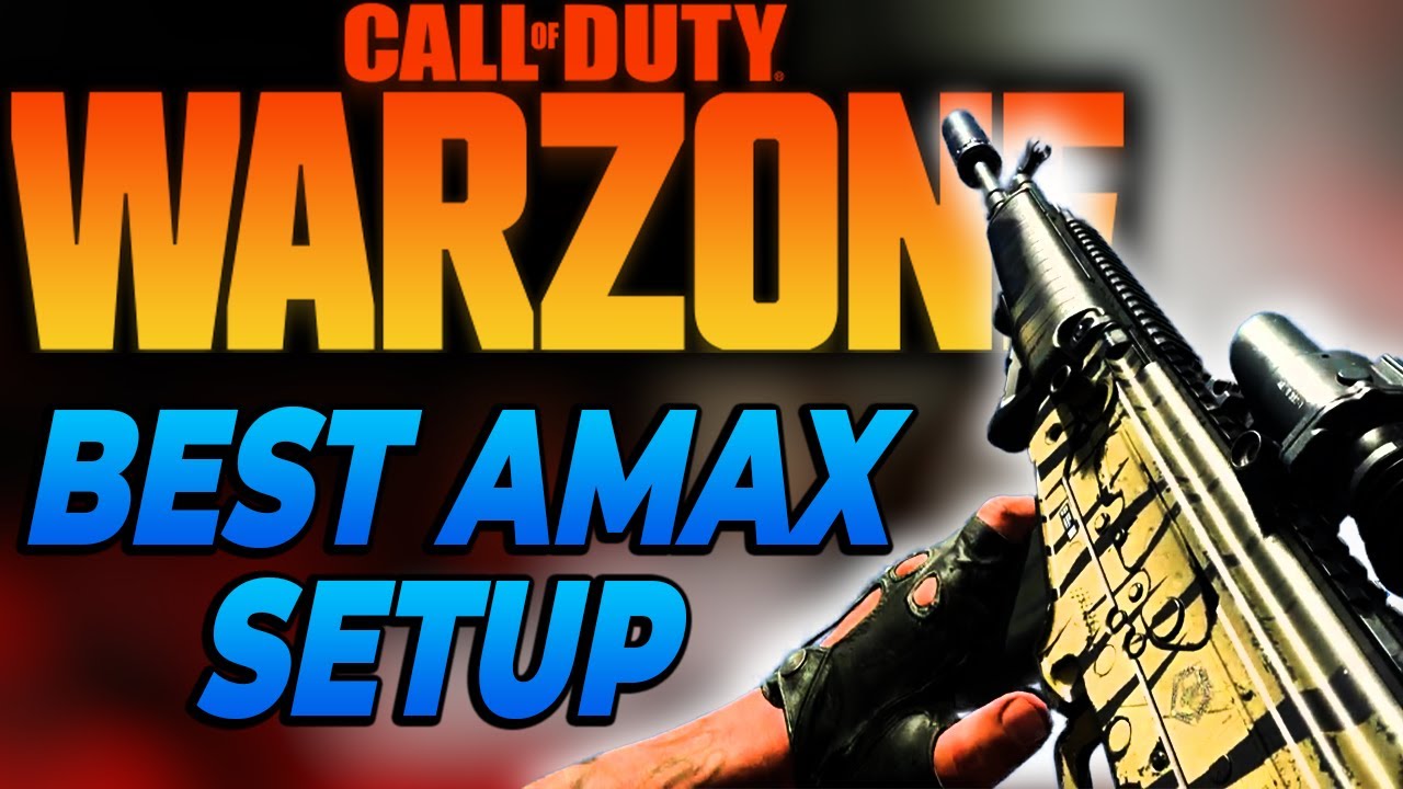 Best Amax Setup - Call of Duty: Warzone - YouTube