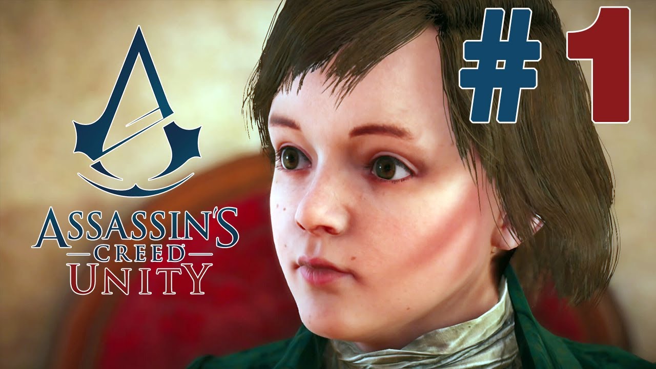 Assassin's Creed Unity - Parte 1! Arno Dorian! - YouTube
