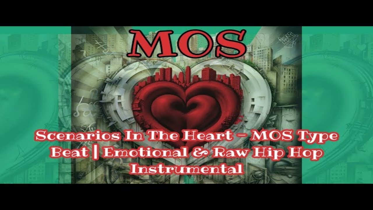 MOS - Scenarios In The Heart - MOS Type Beat | Emotional & Raw by Vuyo ...