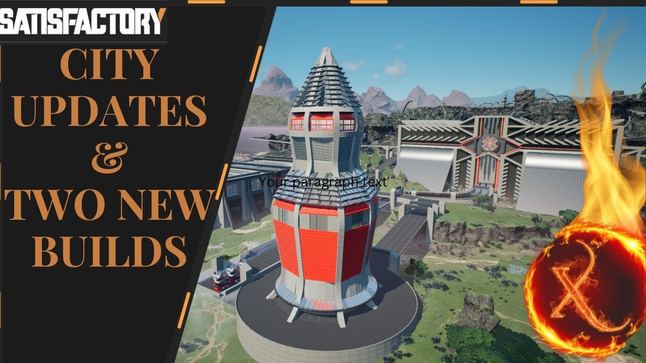 Satisfactory showcase: City Updates and two new builds - YouTube