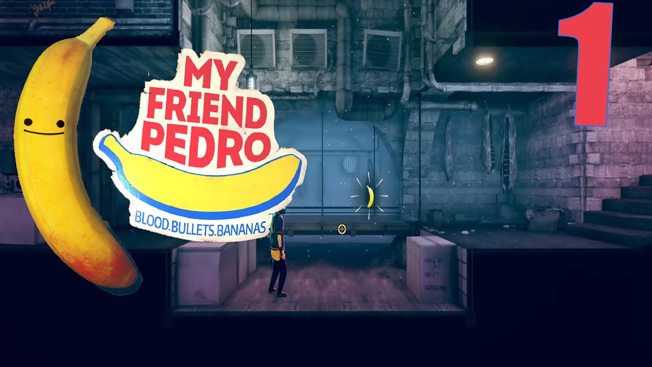 Pedro [My Friend Pedro] [Part 1] - YouTube