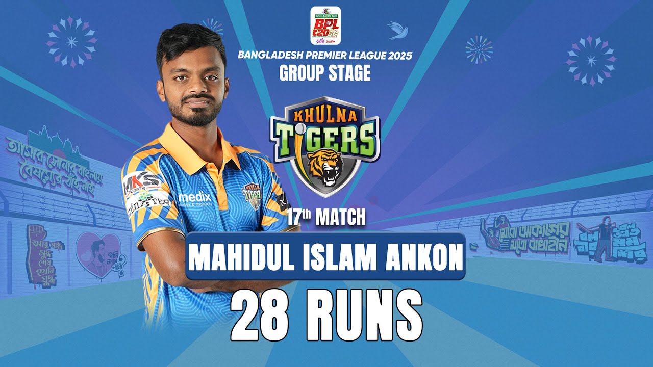 Mahidul Islam Ankon's 28 Runs against Sylhet Strikers / Khulna Tigers ...