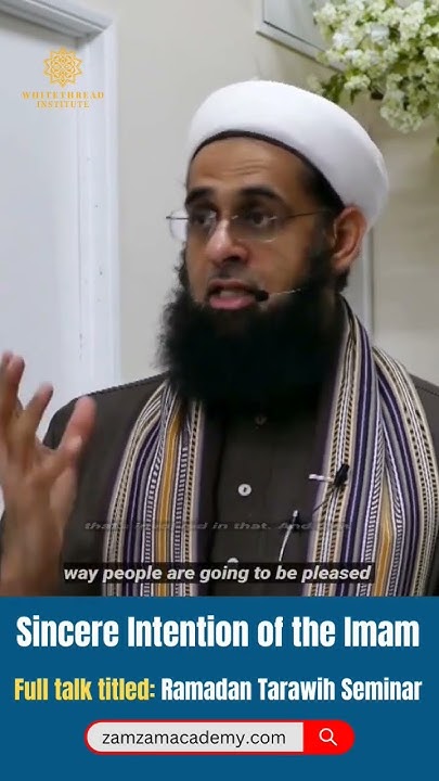 Sincere Intention of the Imam | Dr. Mufti Abdur-Rahman ibn Yusuf Mangera - YouTube