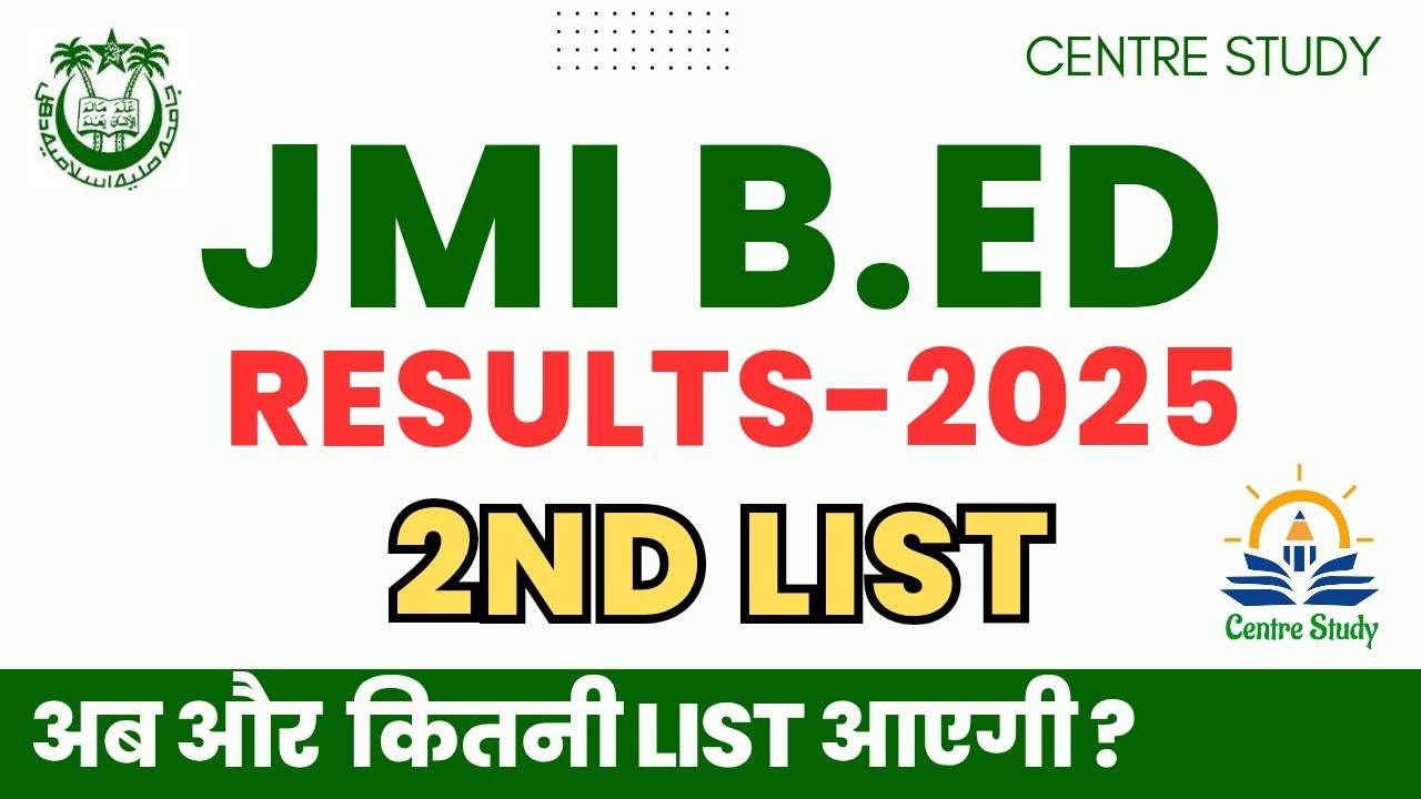 JMI B.Ed Results 2025 2nd list | 1st list from waiting | Jamia b ed ...