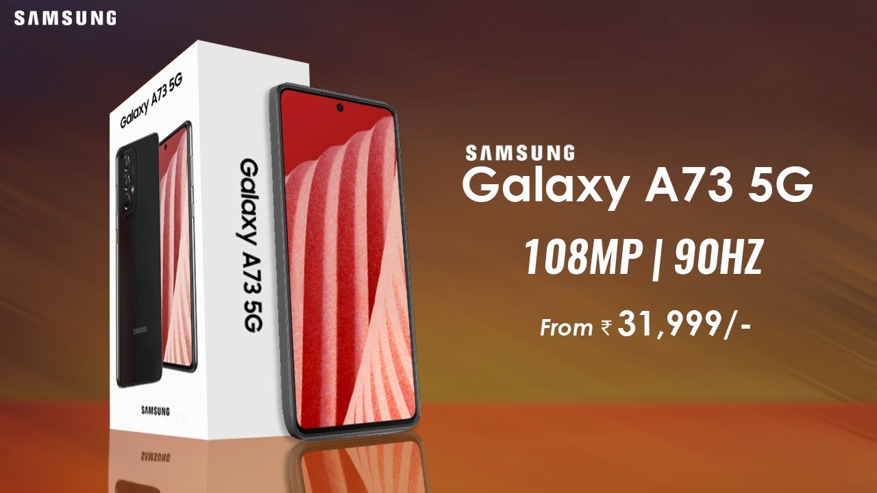 Samsung Galaxy A73 5G - First Look is Here | Full Specifications, Price ...