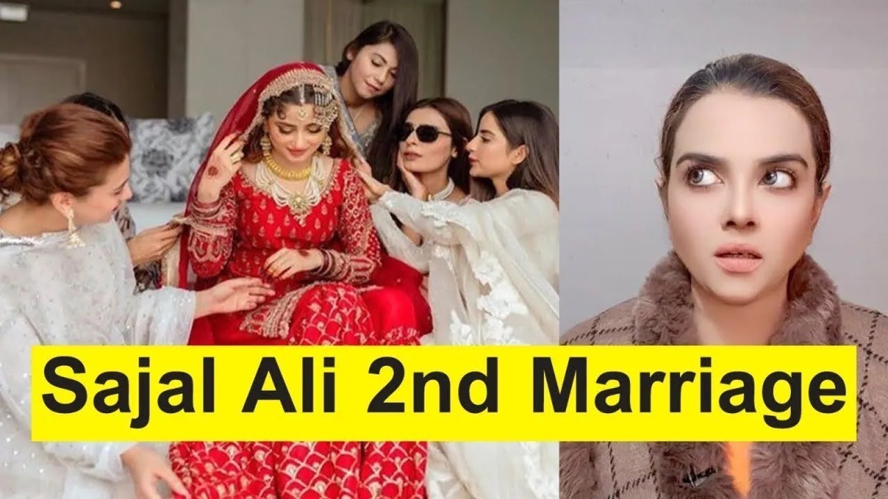 Sajal Ali 2nd Marriage #sajalali #sajalaly #ahadrazamir #ramshakhan ...