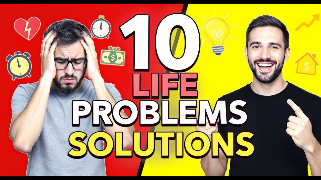 10 Life Problems Everyone Has And How To Beat Them - YouTube