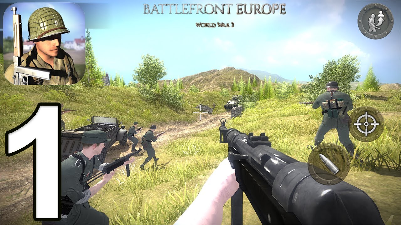 Battlefront Europe: WW2 Heroes Gameplay Walkthrough Part 1 - Tutorial ...