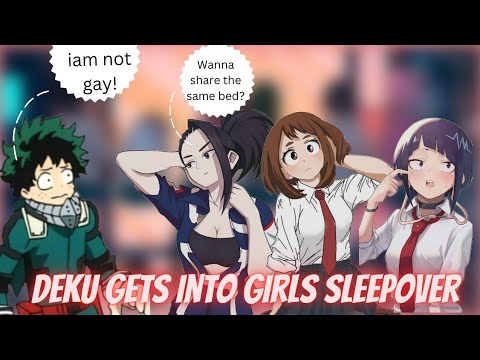 Deku Gets Into Girls SleepOver | Funny One Shot | Deku Texting Story ...