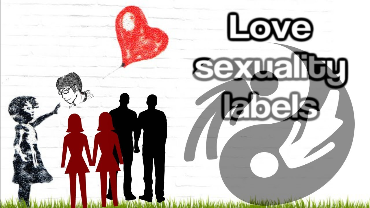 Sexuality And Labels Vs Love Part2 Youtube