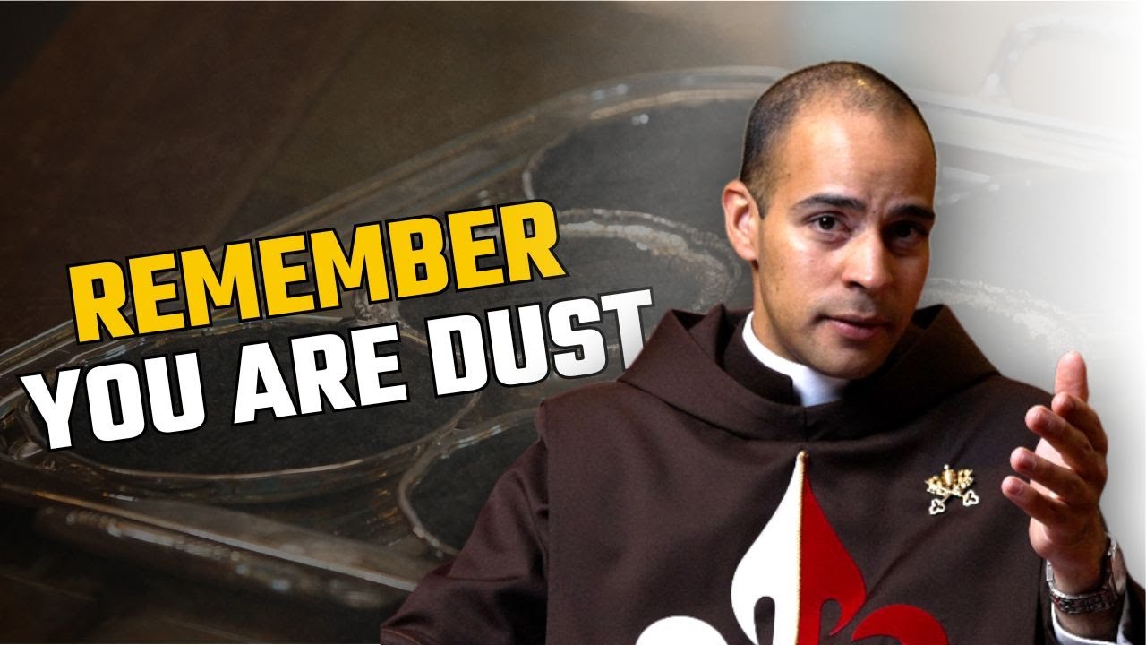 Ash Wednesday: You are Dust and to Dust You Will Return! - YouTube