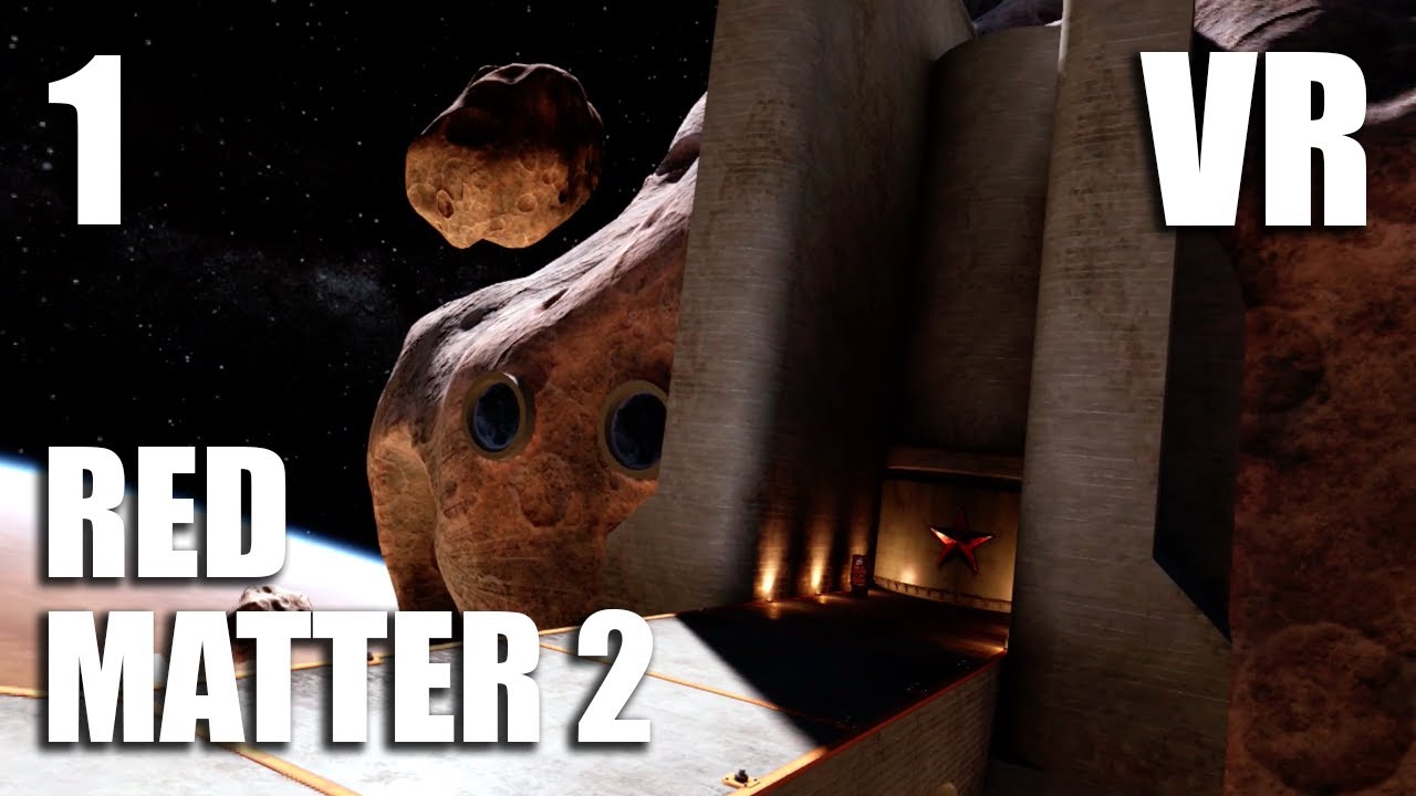 Red Matter 2 | Part 1 | WE ARE GOING TO SPACE! - YouTube