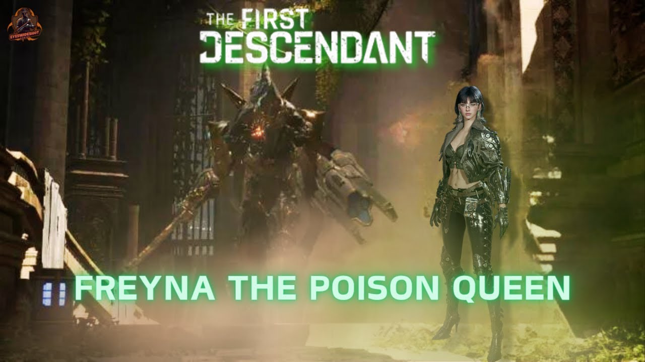 The First Descendant | Freyna The Poison Queen - YouTube