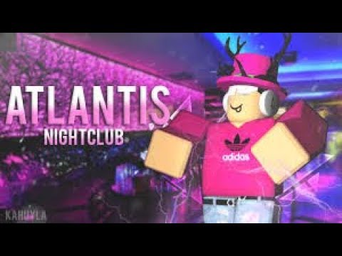 Atlantis Nightclub- Roblox - YouTube