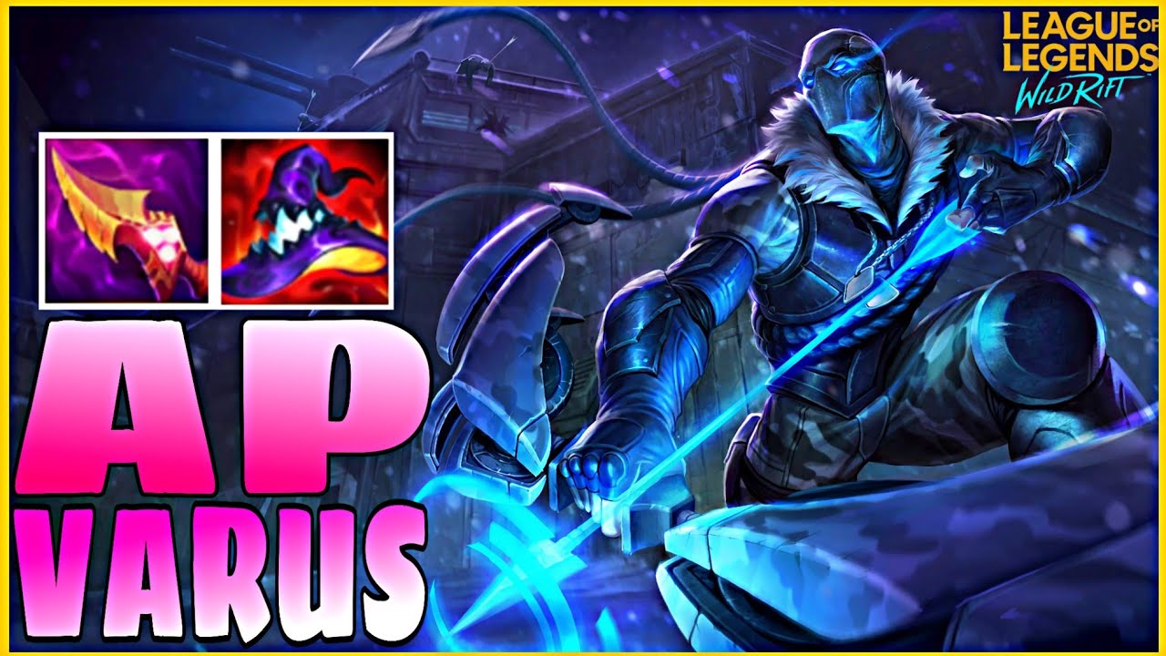 AP VARUS Gameplay || Build || League Of Legends Wild Rift. - YouTube