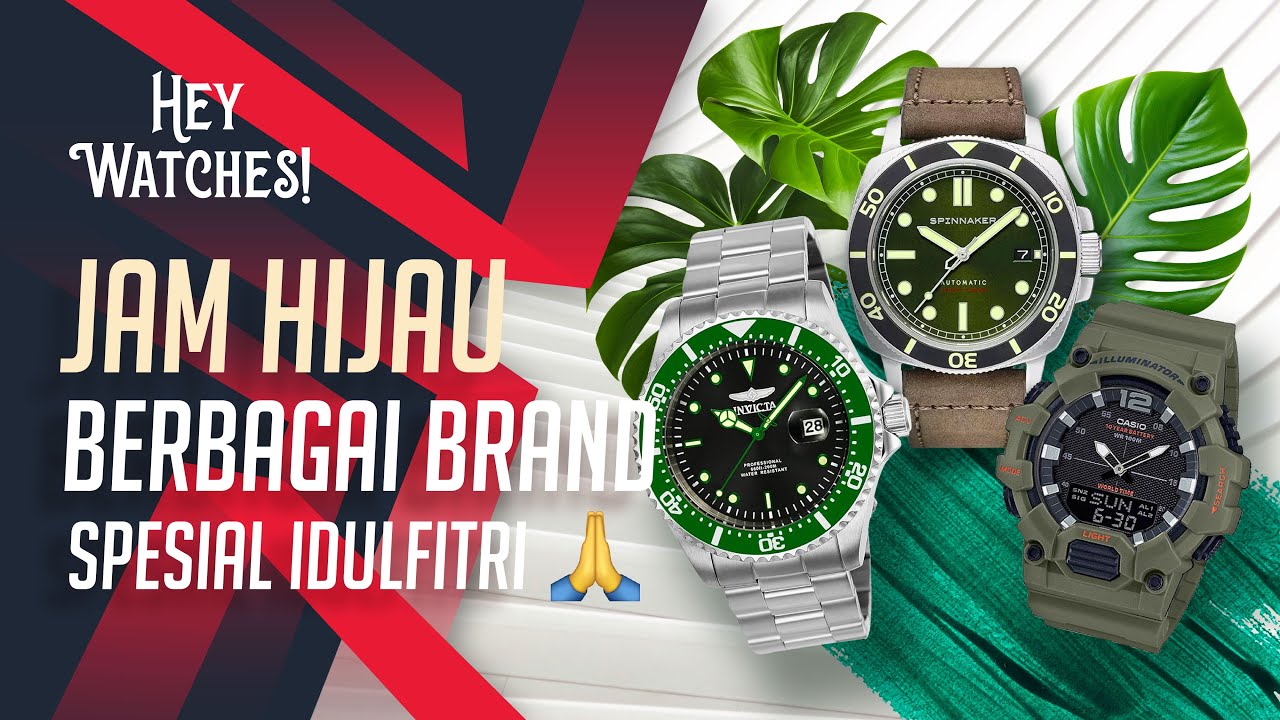 5 REKOMENDASI JAM BERWARNA HIJAU, DARI BERBAGAI BRAND DAN RANGE HARGA ...