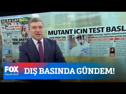 Dış basında gündem! 2 Şubat 2021 İsmail Küçükkaya ile Çalar Saat