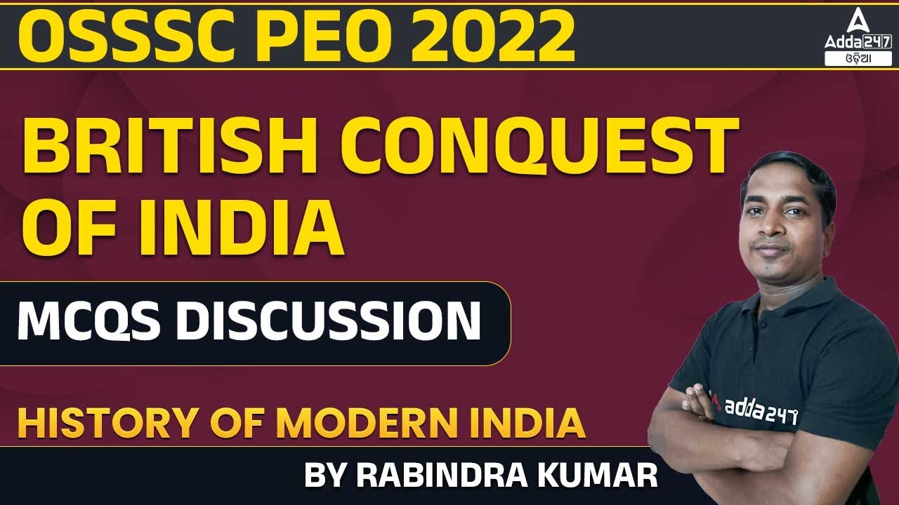 OSSSC PEON 2022 | History | British Conquest Of India | By Rabindra ...
