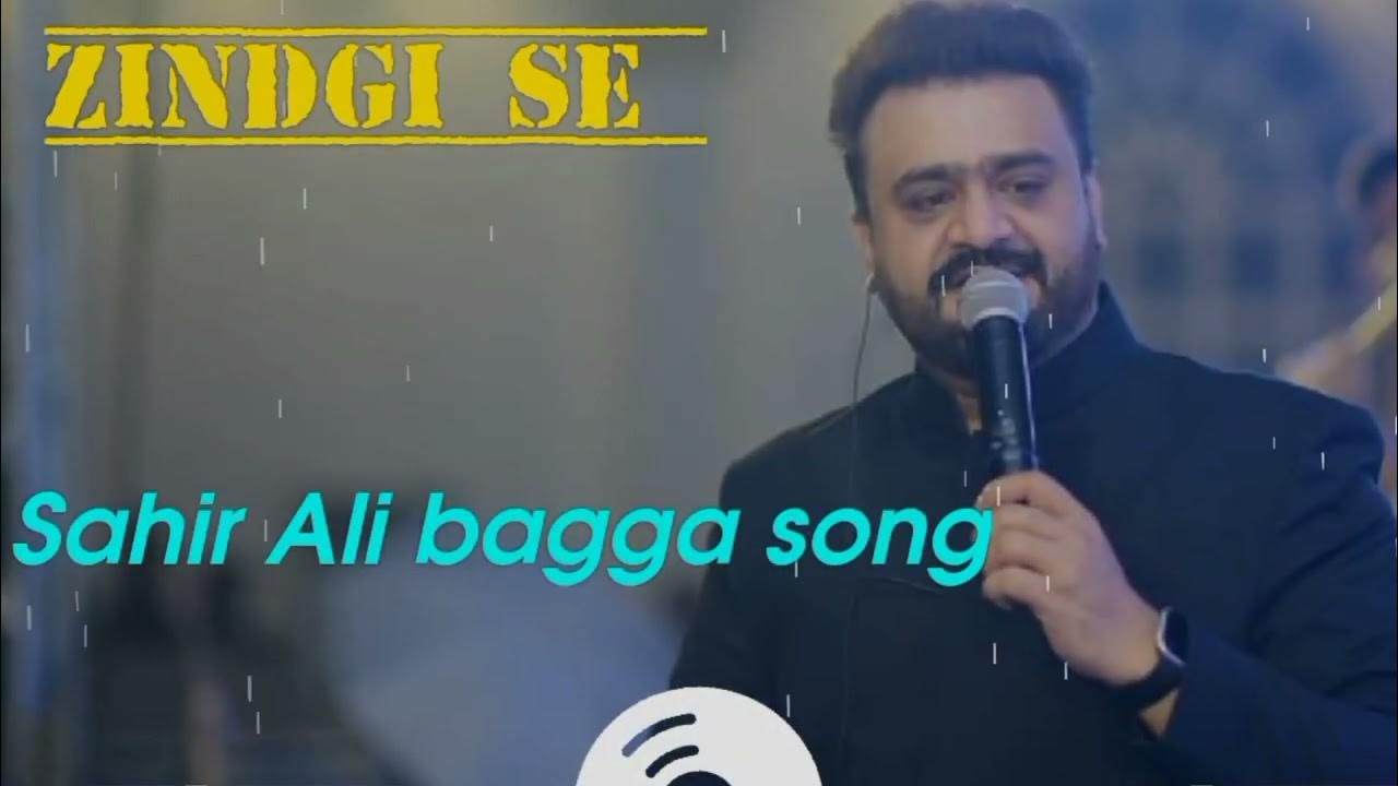 sahir ali bagga songs,/ sahir ali bagga songs sad,/ sahir ali bagga song ost - YouTube