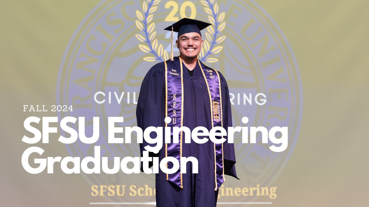 SFSU Engineering Fall Graduation 2024 - YouTube