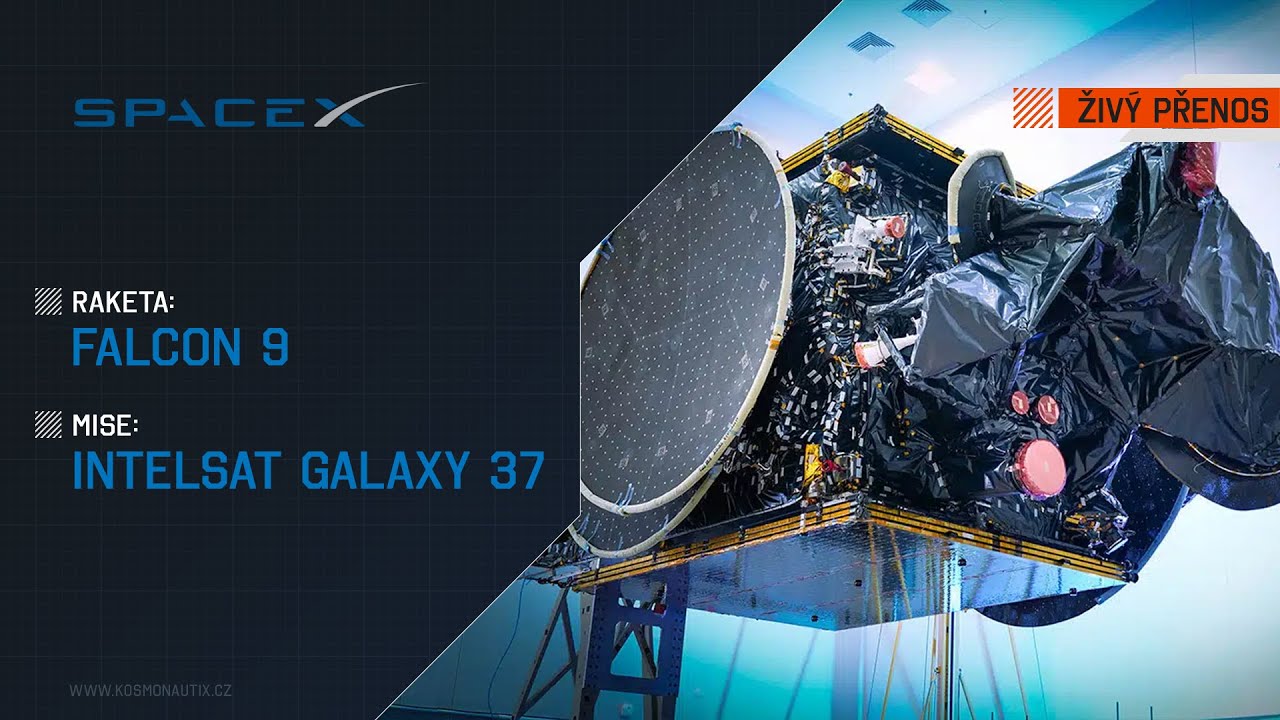 ŽIVĚ: Falcon 9 (Intelsat Galaxy 37) - YouTube