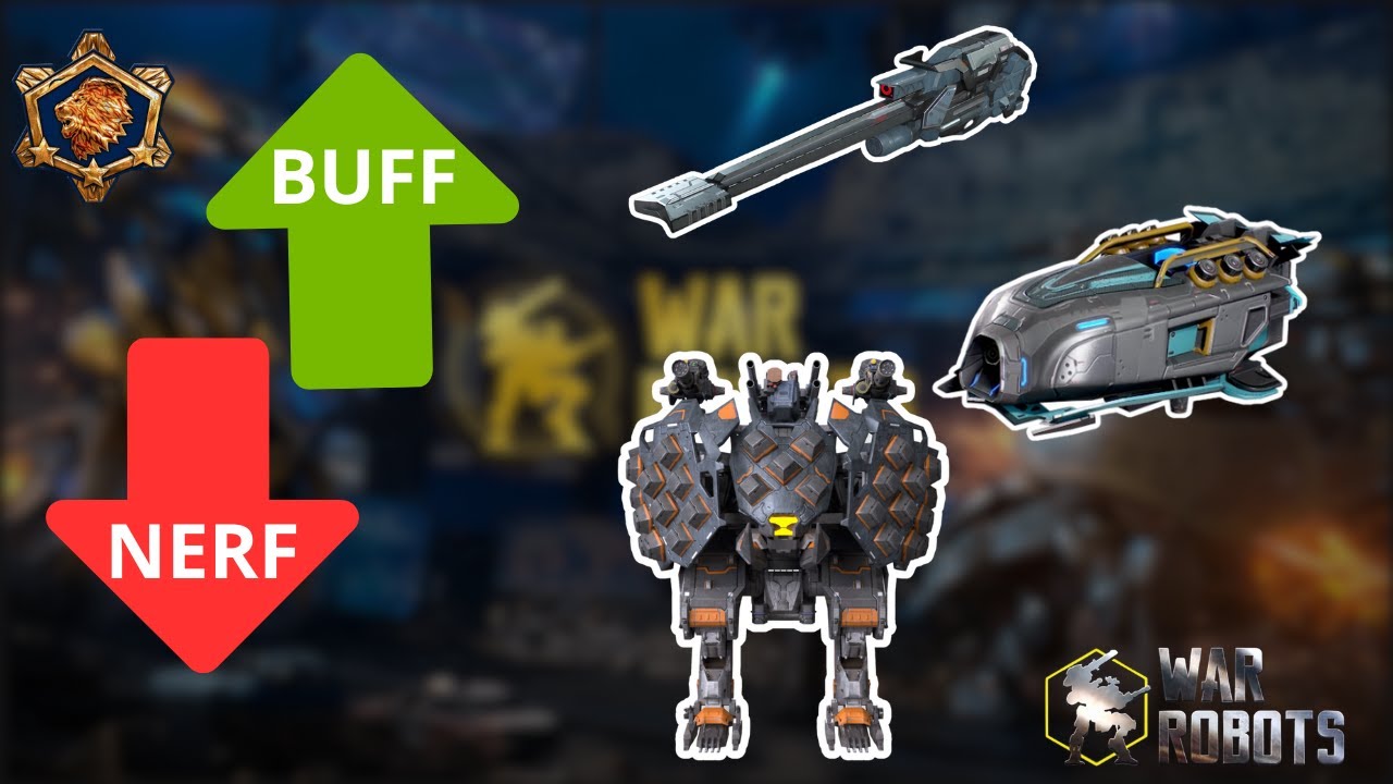 LISTA COMPLETA NERF - BUFF | War Robots - YouTube