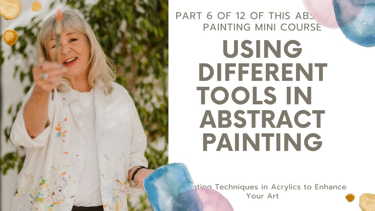 How To Paint Abstracts Part 6 - Using Different Tools in Abstract ...