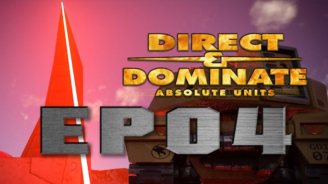 Absolute Units EP04: Raiding Party - YouTube