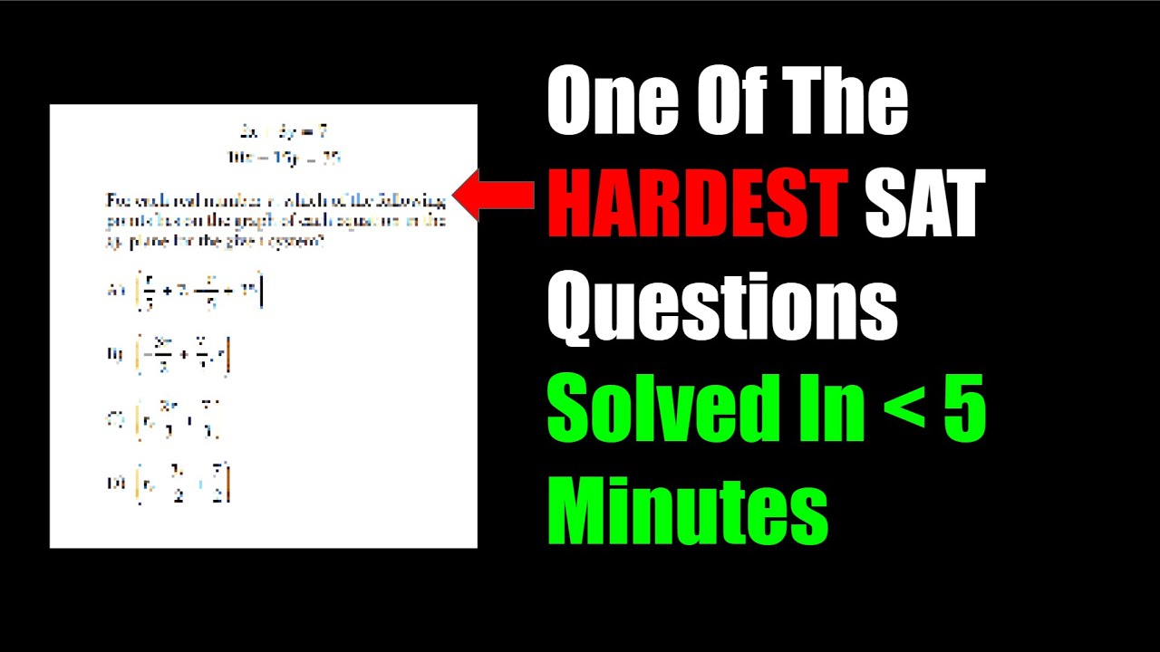 I Solved One of the HARDEST SAT Questions Step-By-Step in UNDER 5 ...